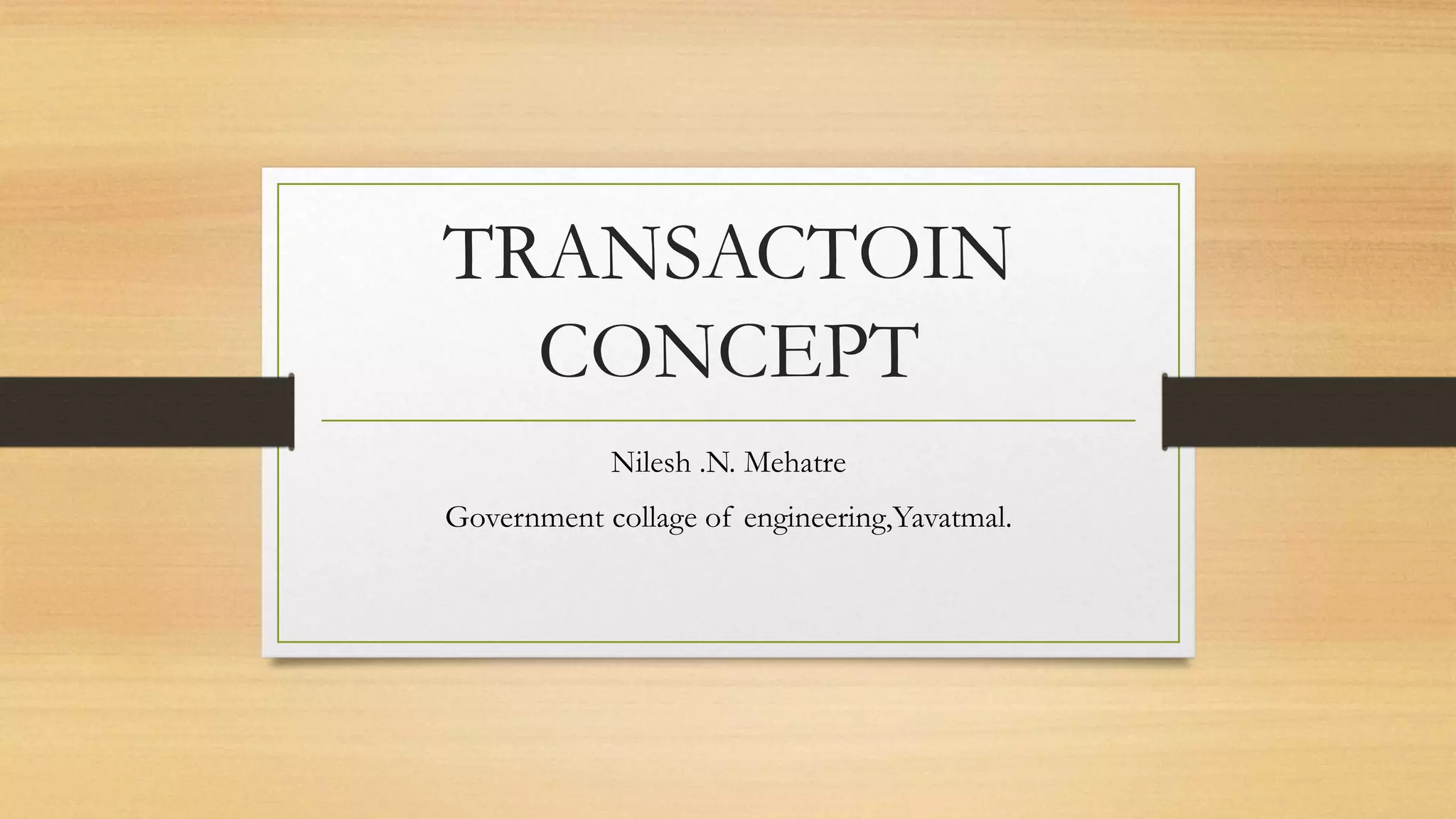 TRANSACTION CONCEPTppt.pptx