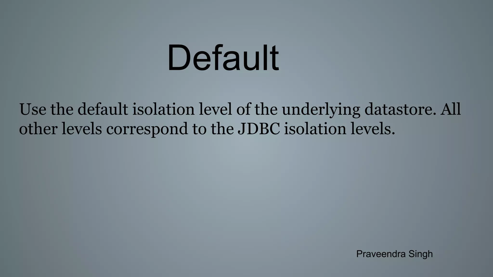 Transaction isolation & propagation | PPT