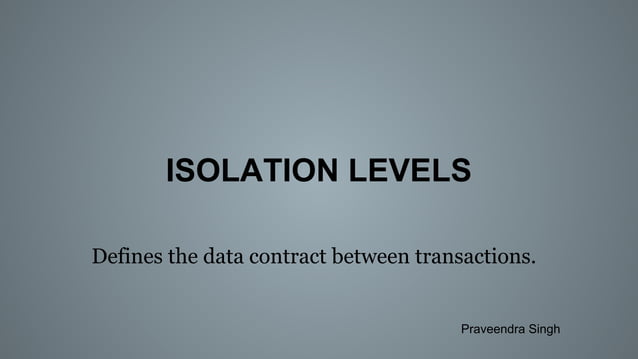 Transaction isolation & propagation | PPT Transaction isolation & propagation | PPT