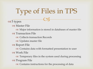 Transaction processing system | PPTX