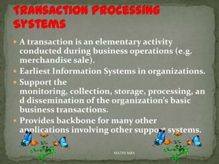 Transaction processing systems (tps) in Management information systems ...