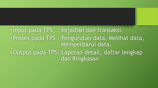 Transaction processing systems (tps) | PPTX