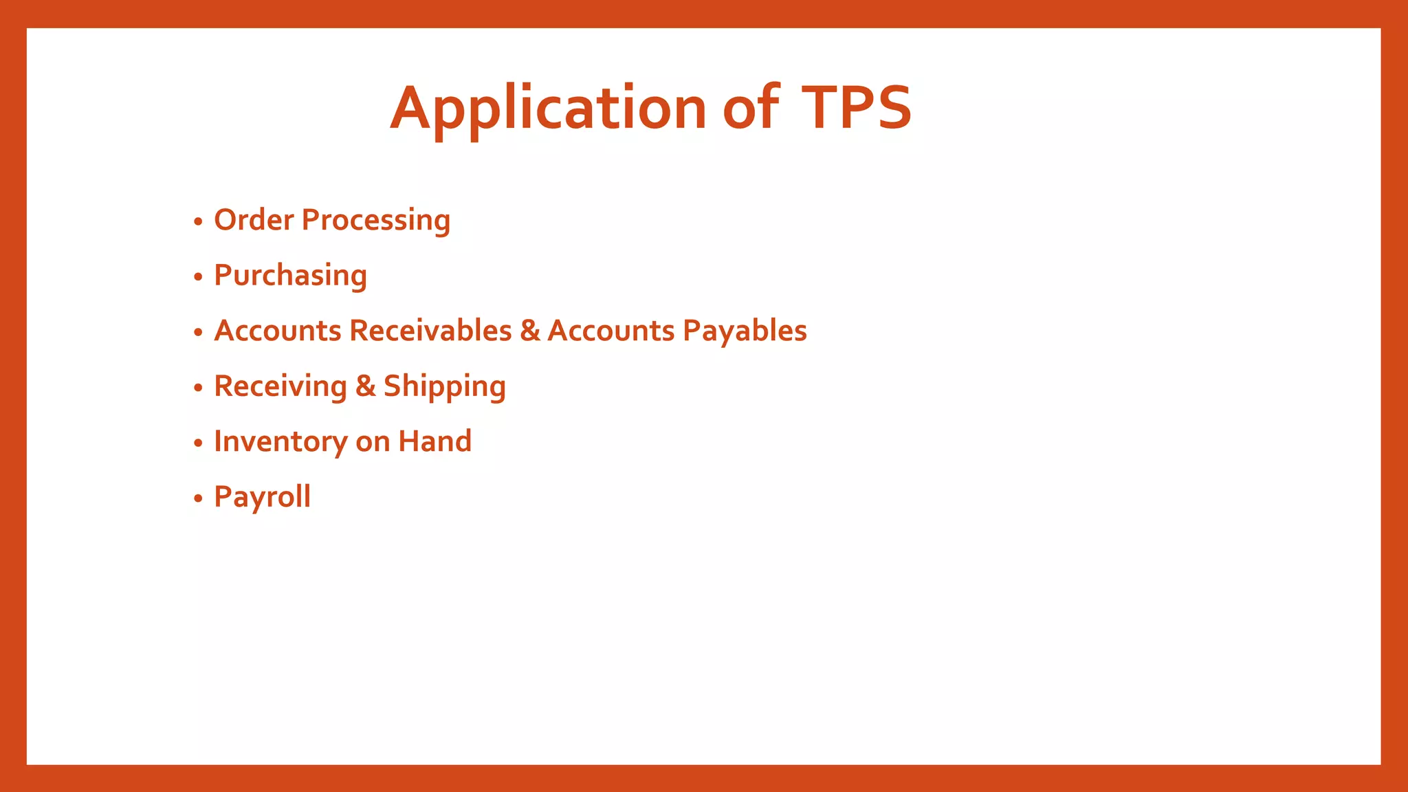 Transaction processing system (TPS) | PPTX