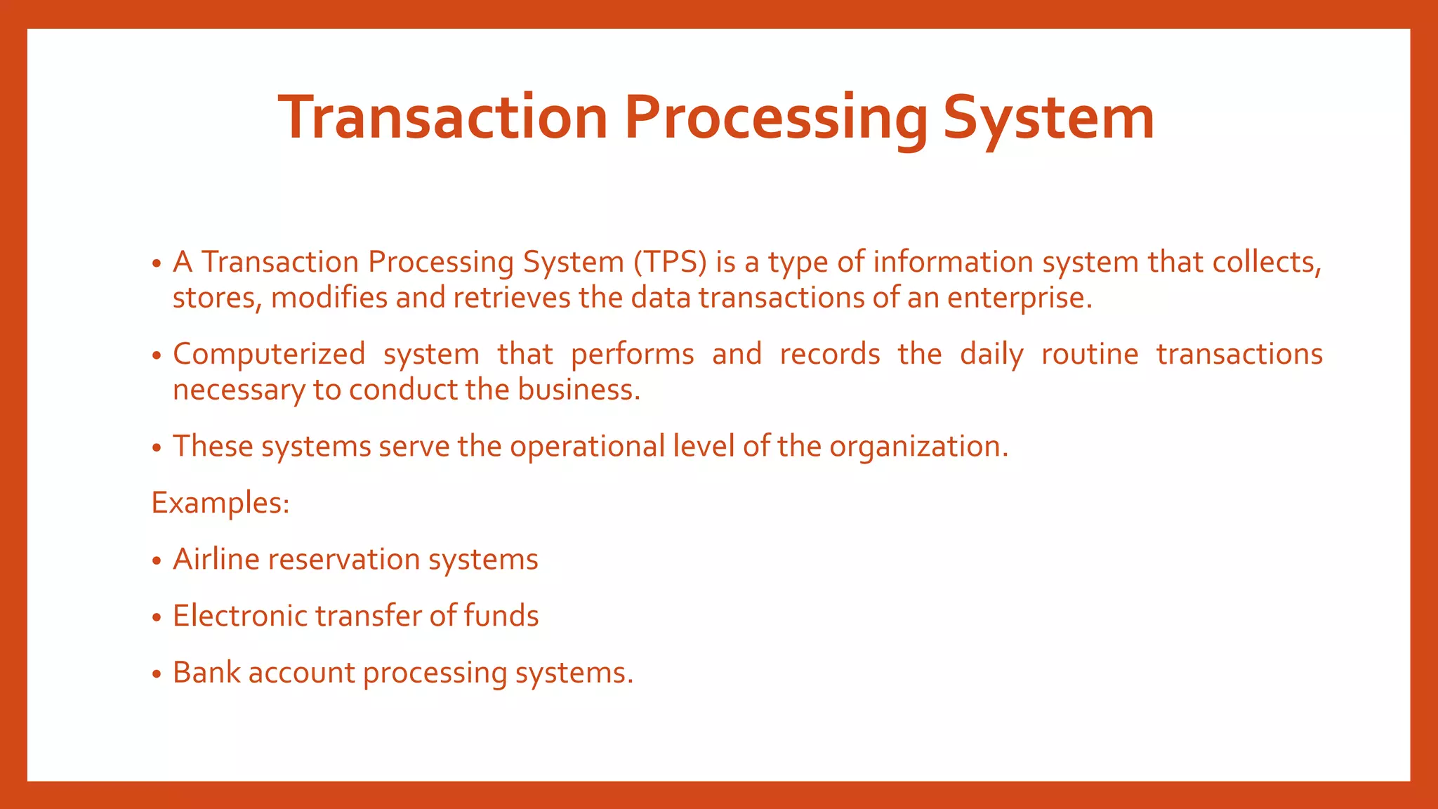 Transaction processing system (TPS) | PPTX