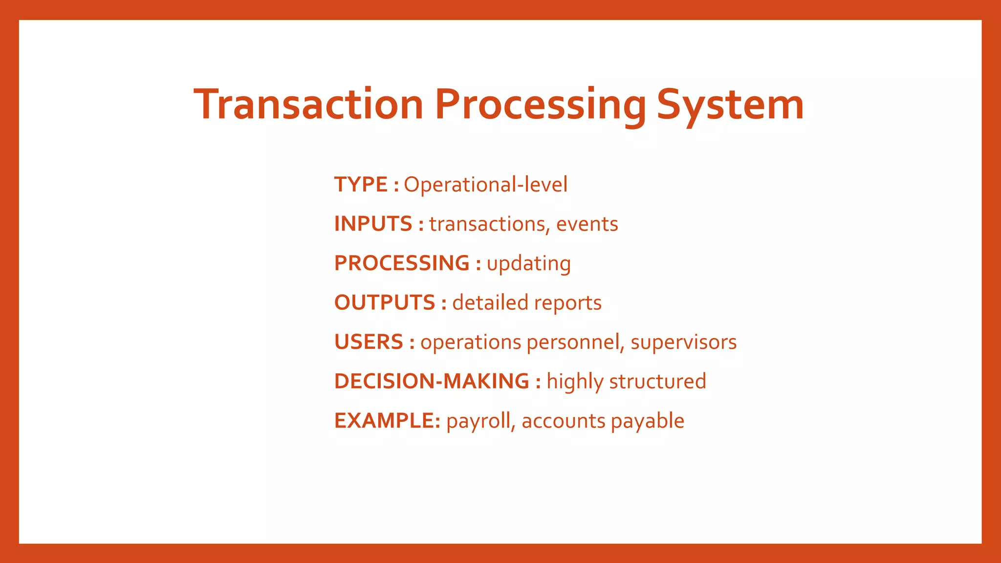 Transaction processing system (TPS) | PPTX