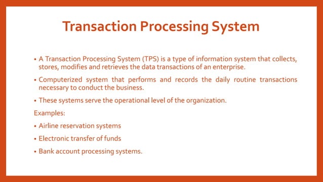 Transaction processing system (TPS) | PPTX