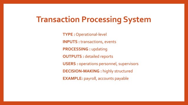 Transaction processing system (TPS) | PPTX