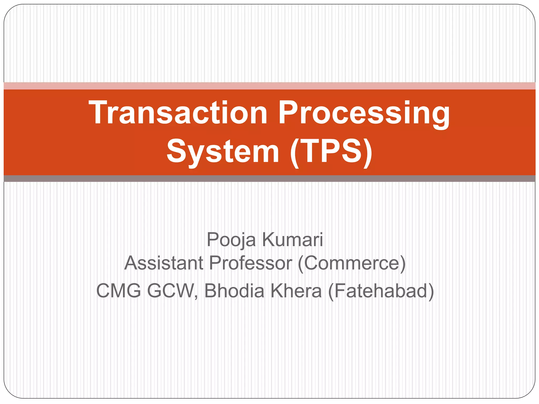 Transaction Processing System Tps Ppt