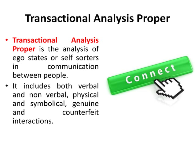 Transactions - Transactional Analysis | PPTX | Science