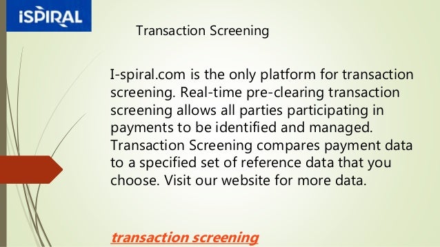 Transaction Screening I-spiral.com.pptx