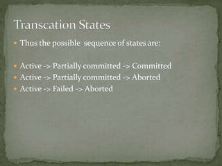 Transaction states PPT | PPTX