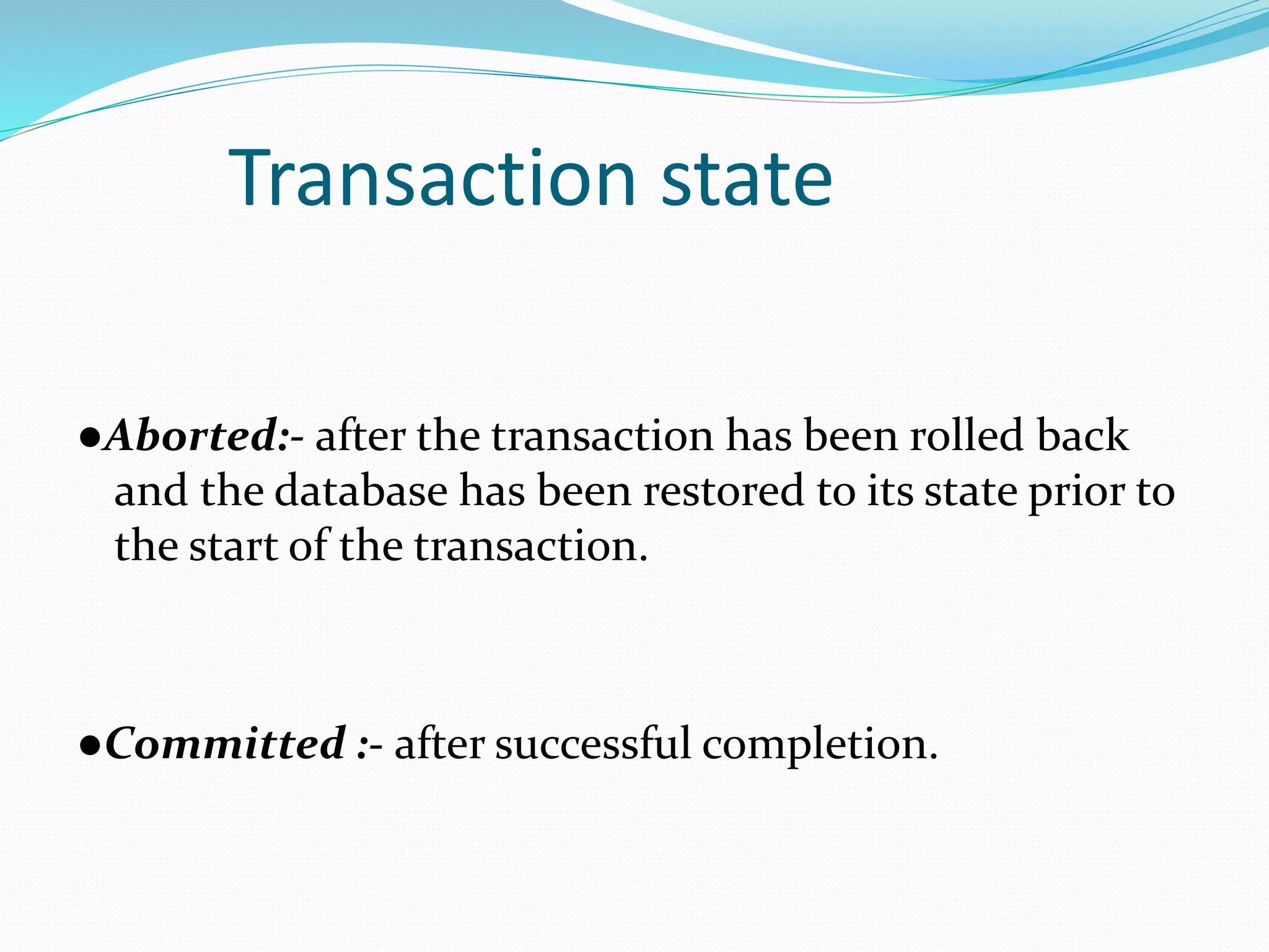 Transaction states and properties | PPTX