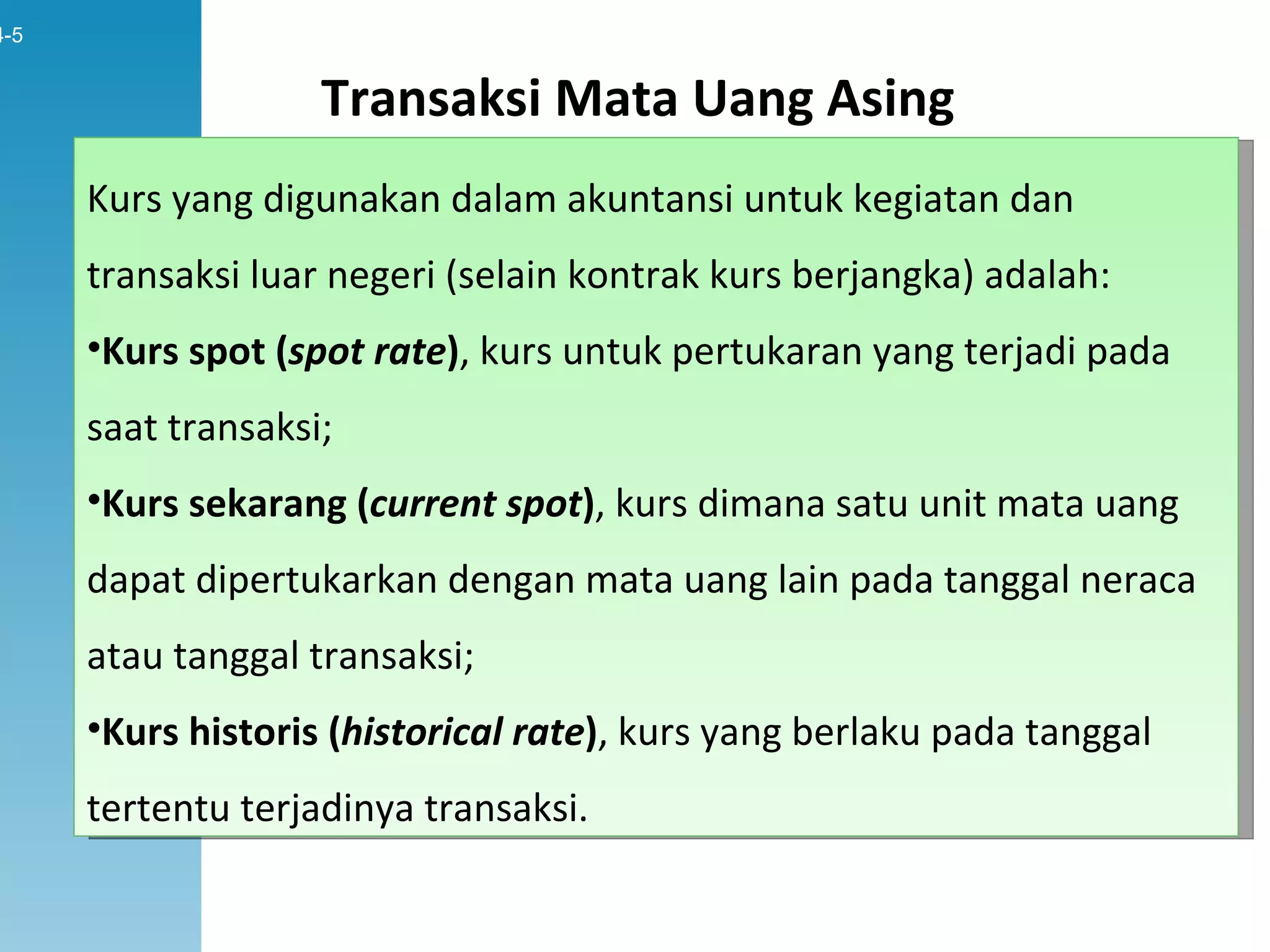 Transaksi mata uang asing pertemuan ke 7 | PPT
