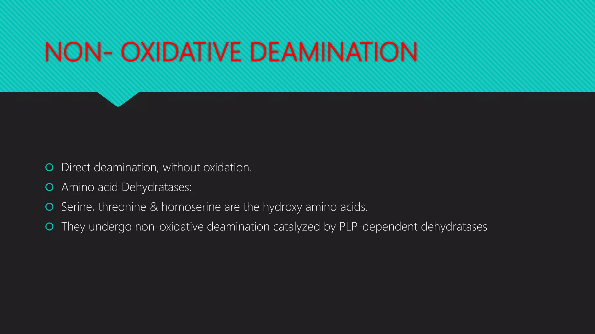 Transamination & Deamination | PPTX