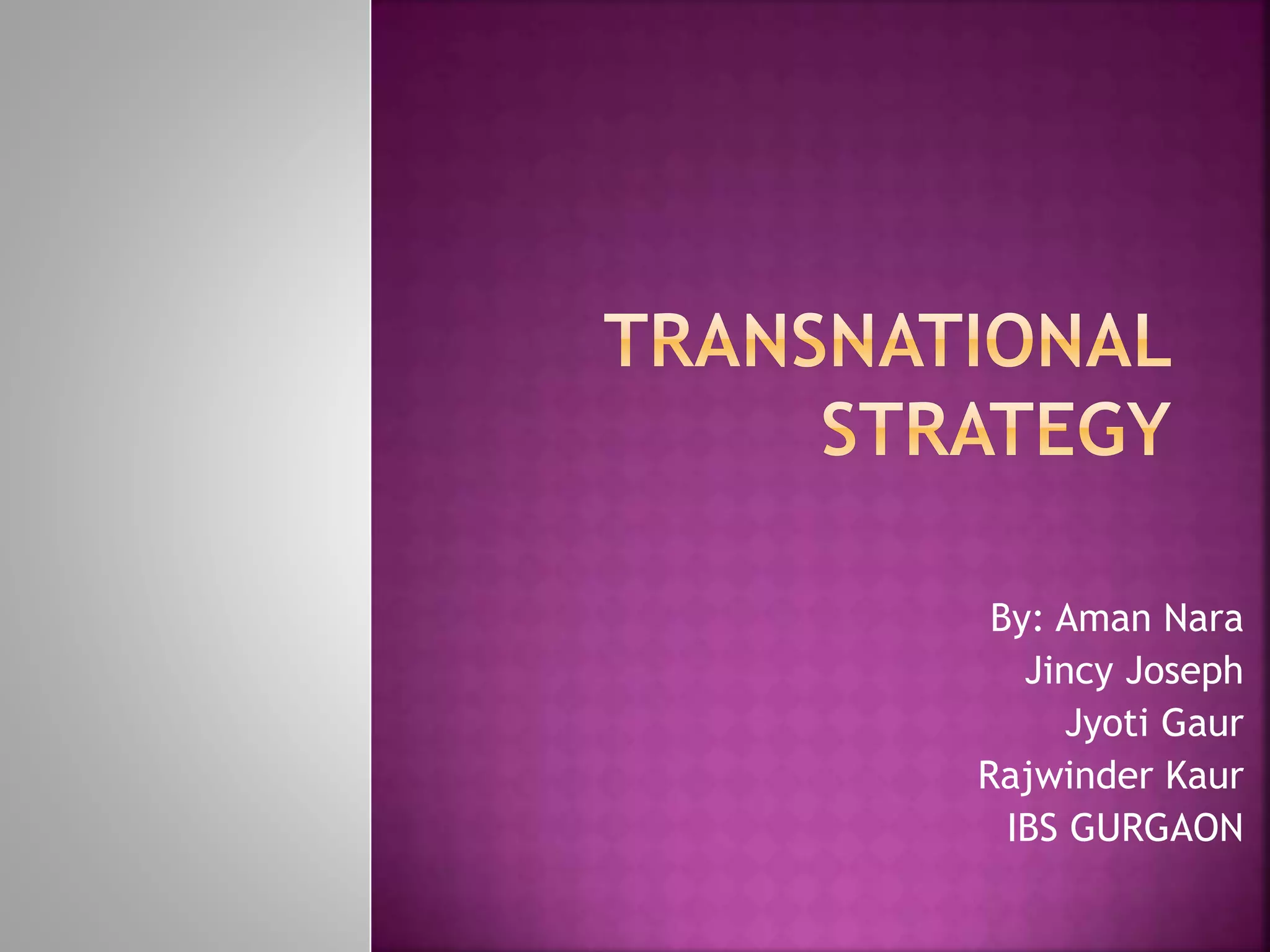 Transnational strategy | PPTX