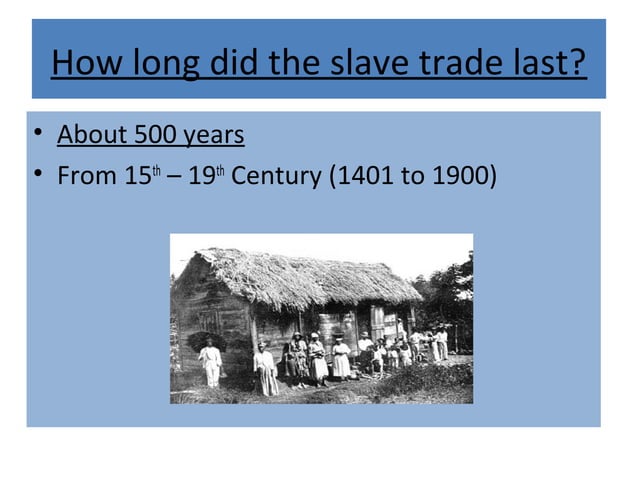 Transatlantic slave trade | PPT