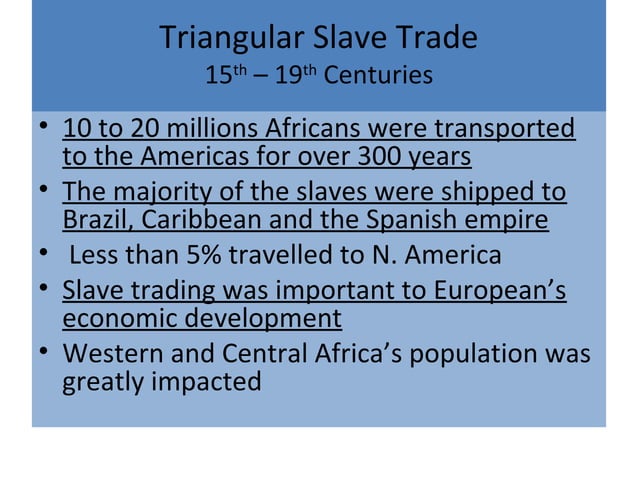 Transatlantic slave trade | PPT