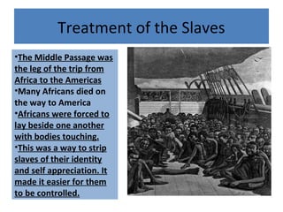 Transatlantic slave trade | PPT