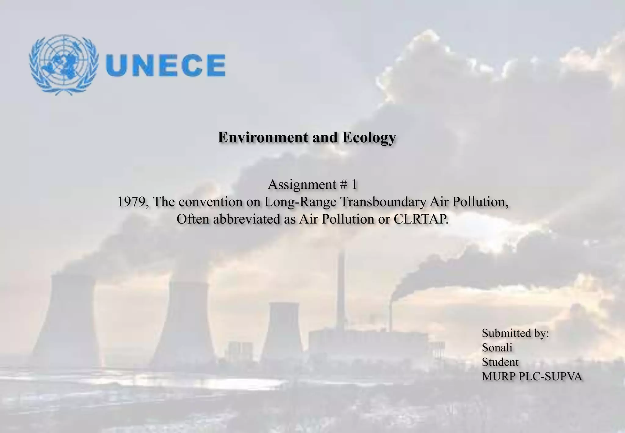 Convention on Long Range Transboundary air pollution | PPTX