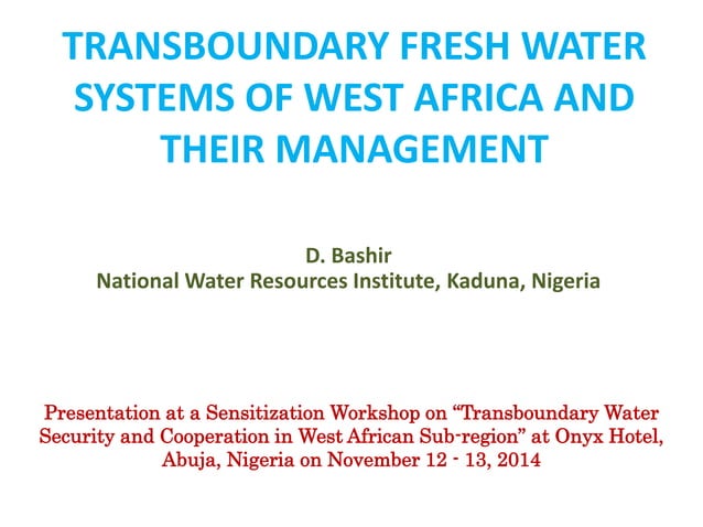 Transboundary fresh water systems of west africa | PPT