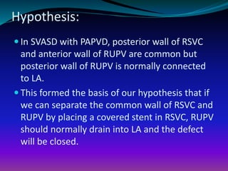 Transcatheter closure of sinus venosus atrial septal defect | PPTX