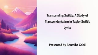 Transcendentalism in Taylor Swift’s Lyrics.pptx