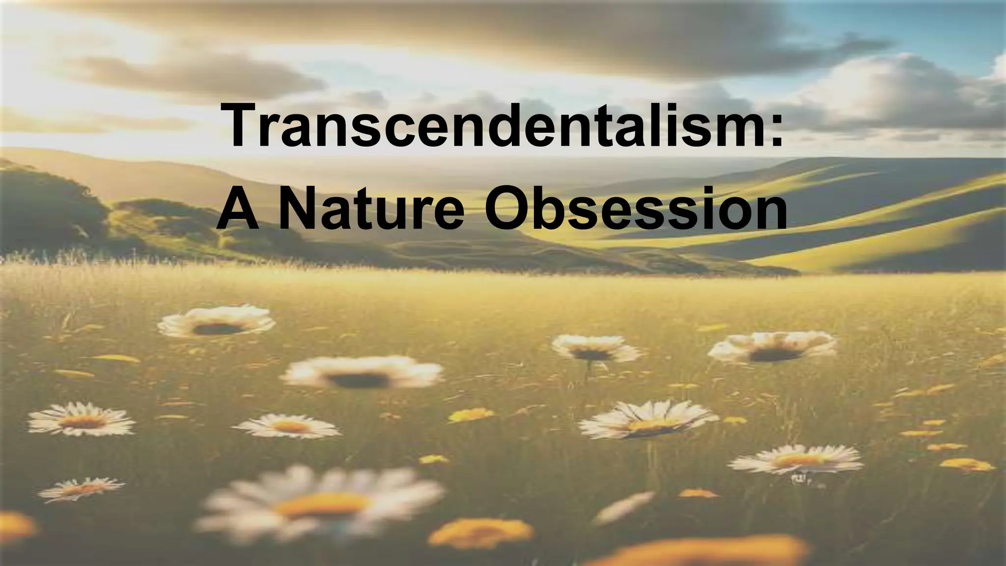 Transcendentalism- A Nature Obsession.pptx