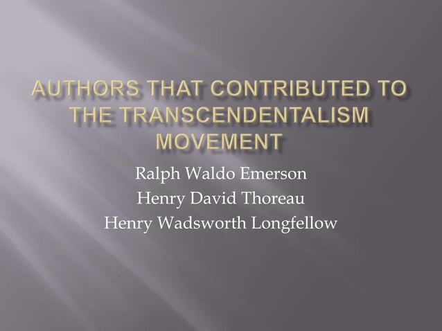 Transcendentalism and american literature | PPTX | Spirituality ...