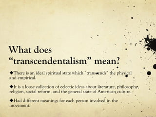 Transcendentalism | PPT | Spirituality | Religion & Spirituality