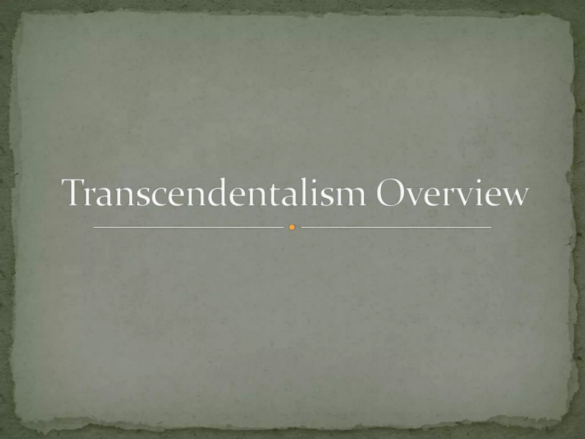 Transcendentalism Overview | PPTX
