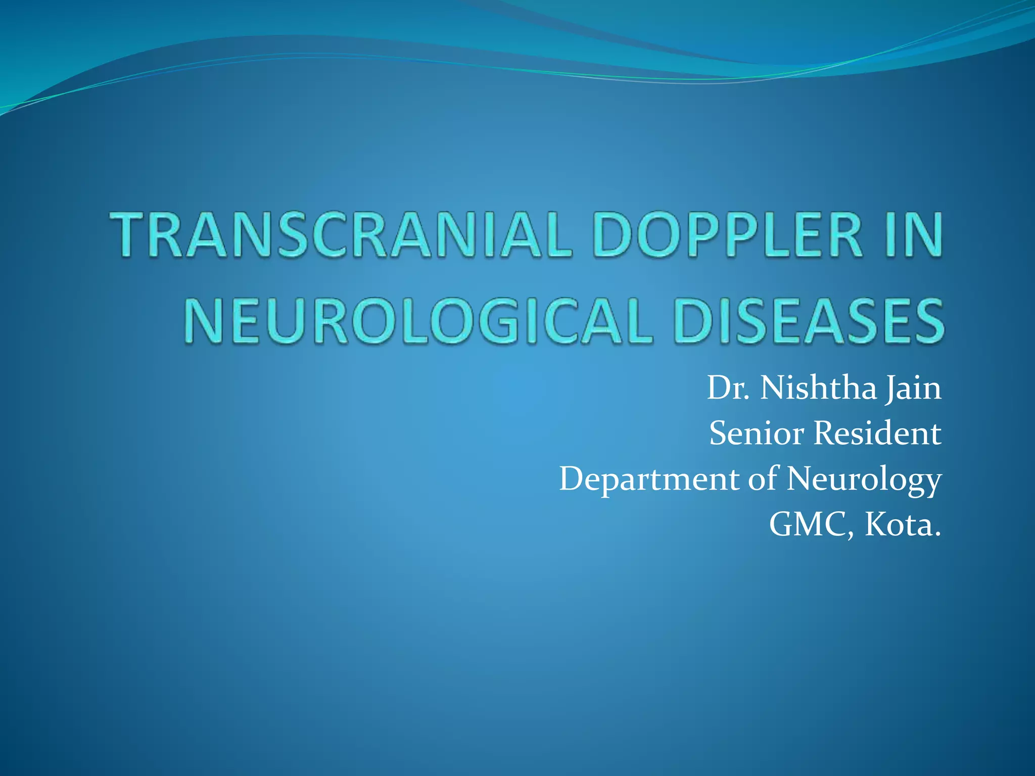 Transcranial doppler | PPTX