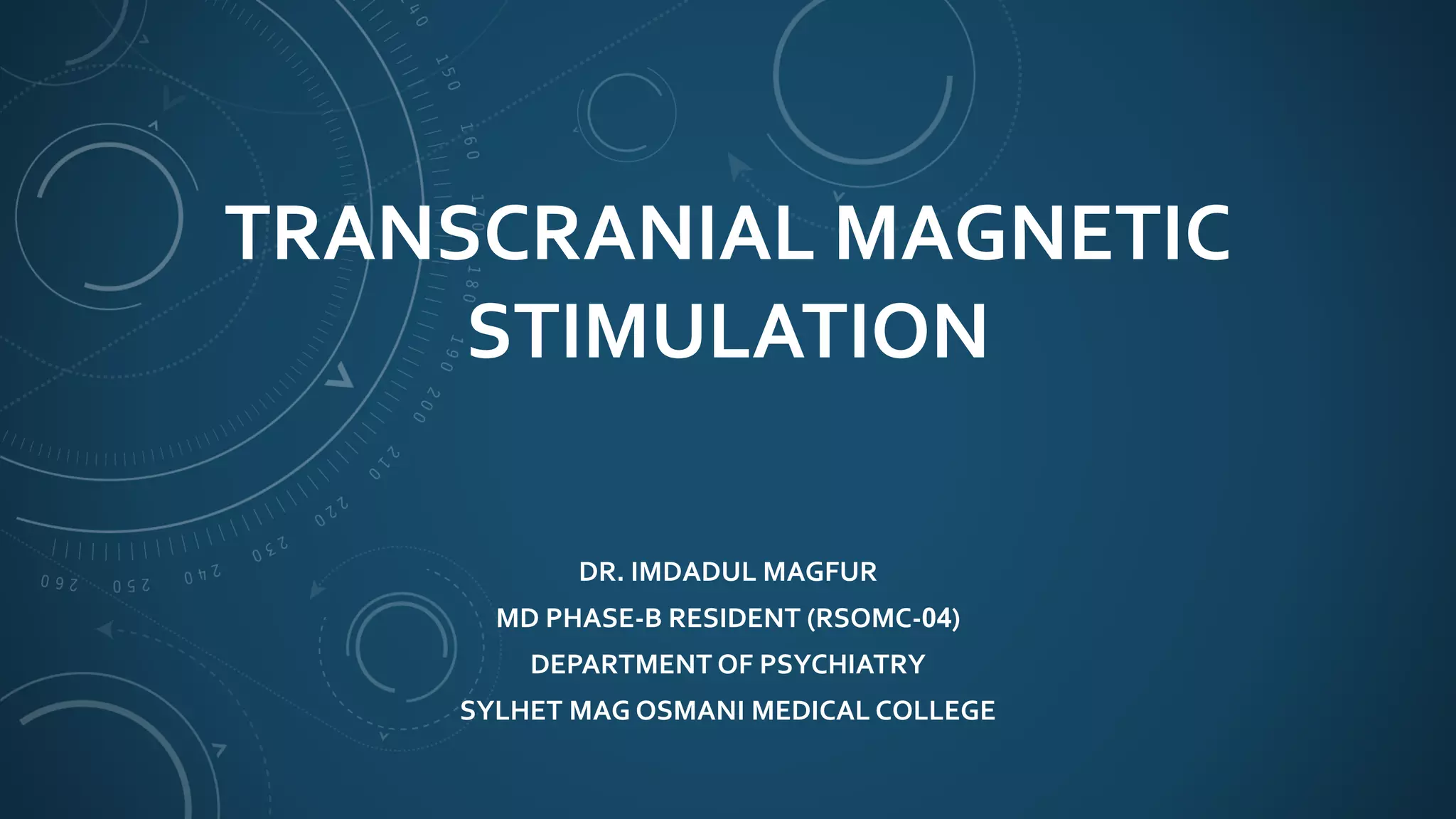 Transcranial magnetic stimulation | PPTX