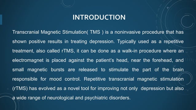 Transcranial magnetic stimulation | PPTX