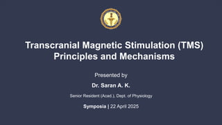 Transcranial Magnetic Stimulation: Principles and Mechanisms | PDF