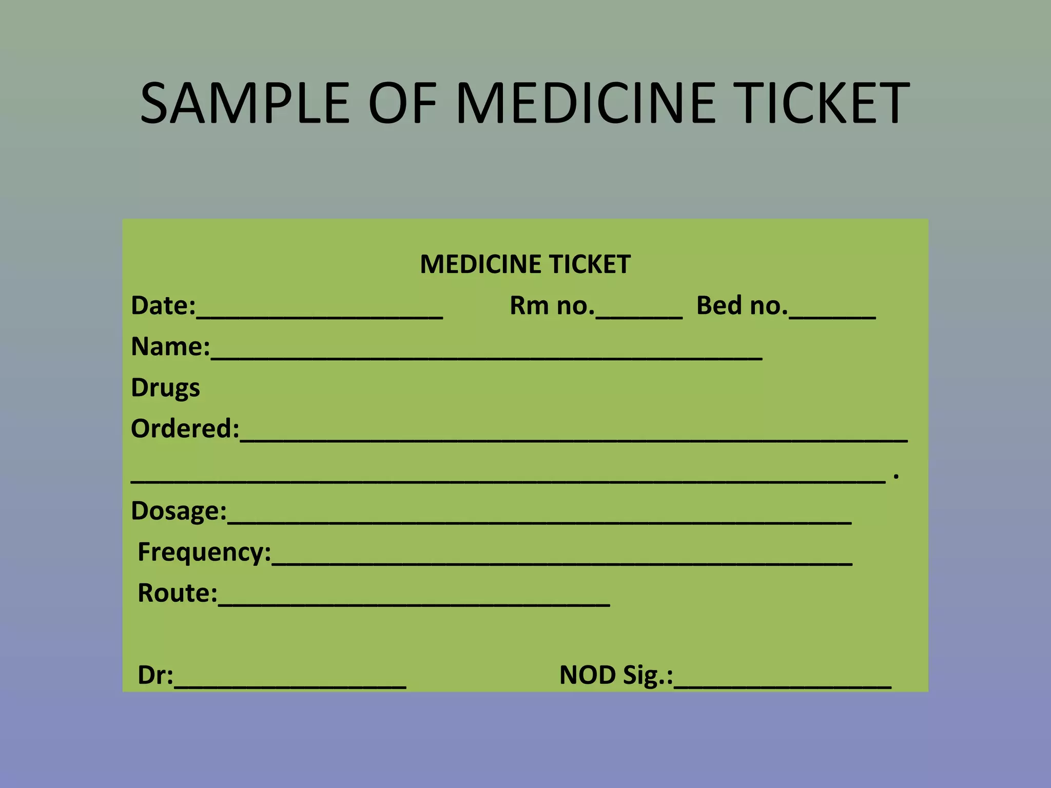 Transcribing doctor’s order | PPT