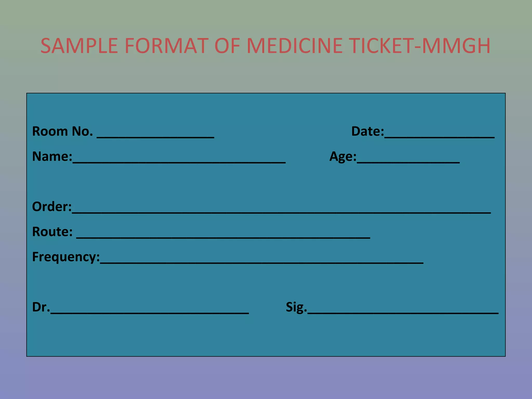 Transcribing doctor’s order | PPT