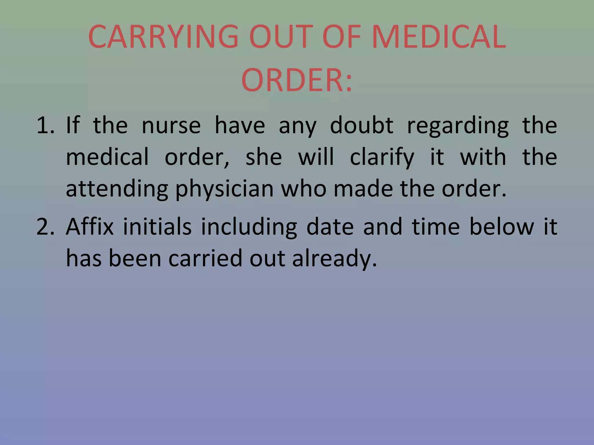 Transcribing doctor’s order | PPT