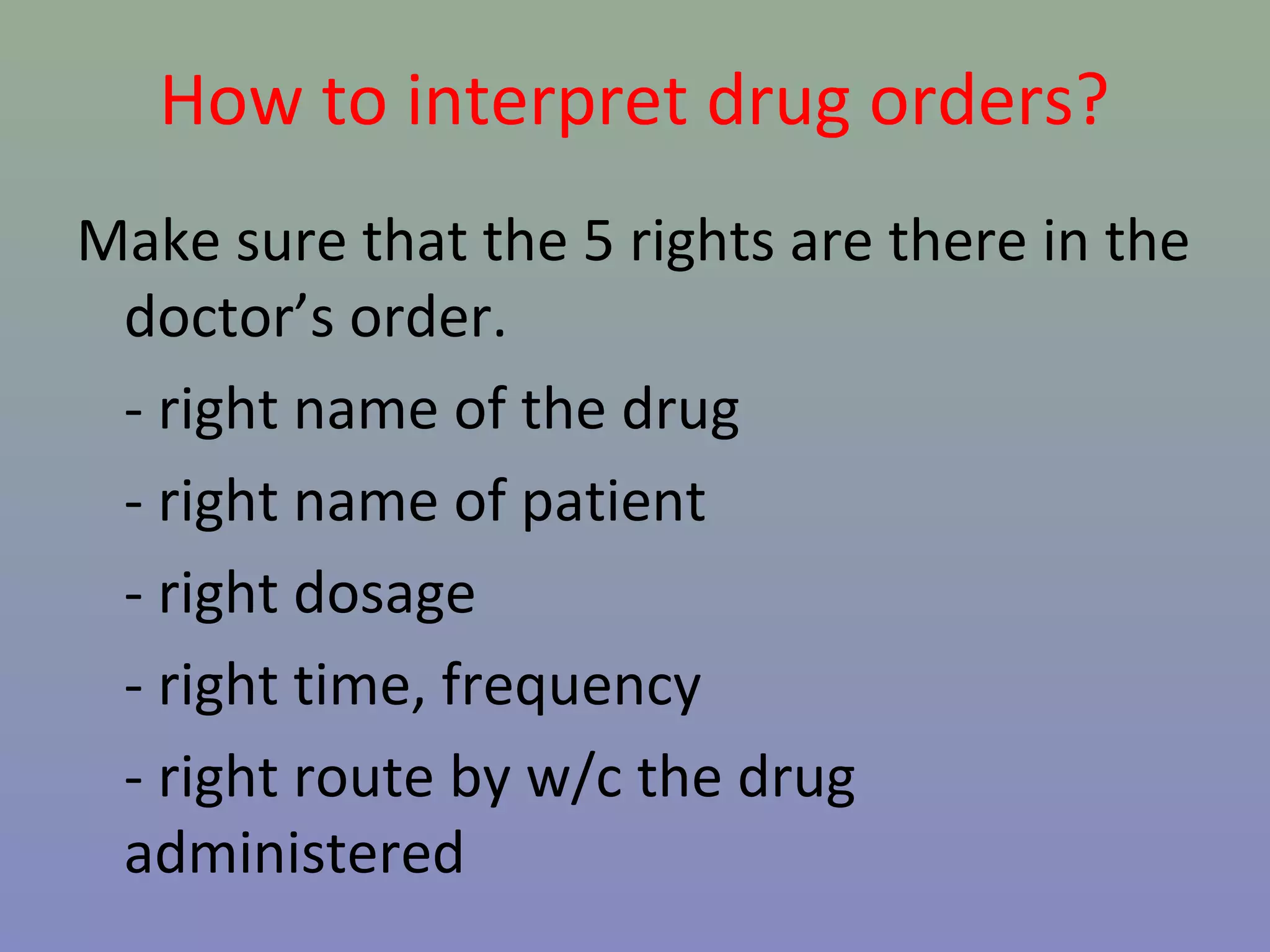 Transcribing doctor’s order | PPT