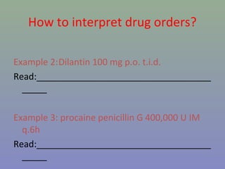 Transcribing doctor’s order | PPT