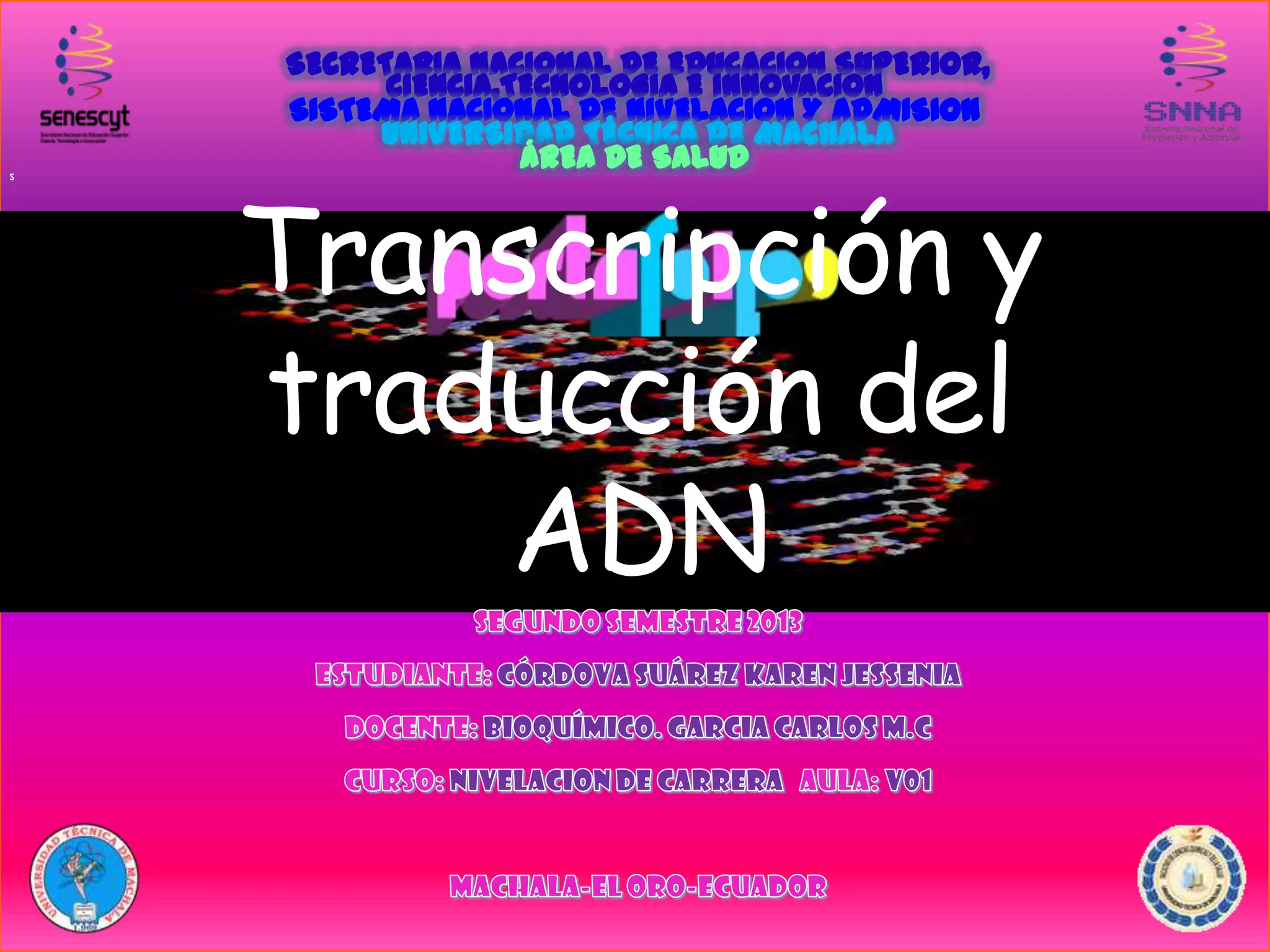 Transcripcion Y Traduccion Del Adn Ppt