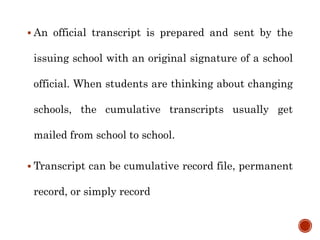 Transcript - Types, process of obtaining it, | PPT