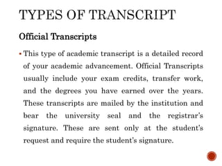 Transcript - Types, process of obtaining it, | PPT