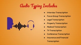 Services and Formats involves in Audio Typing Transcription | PPT