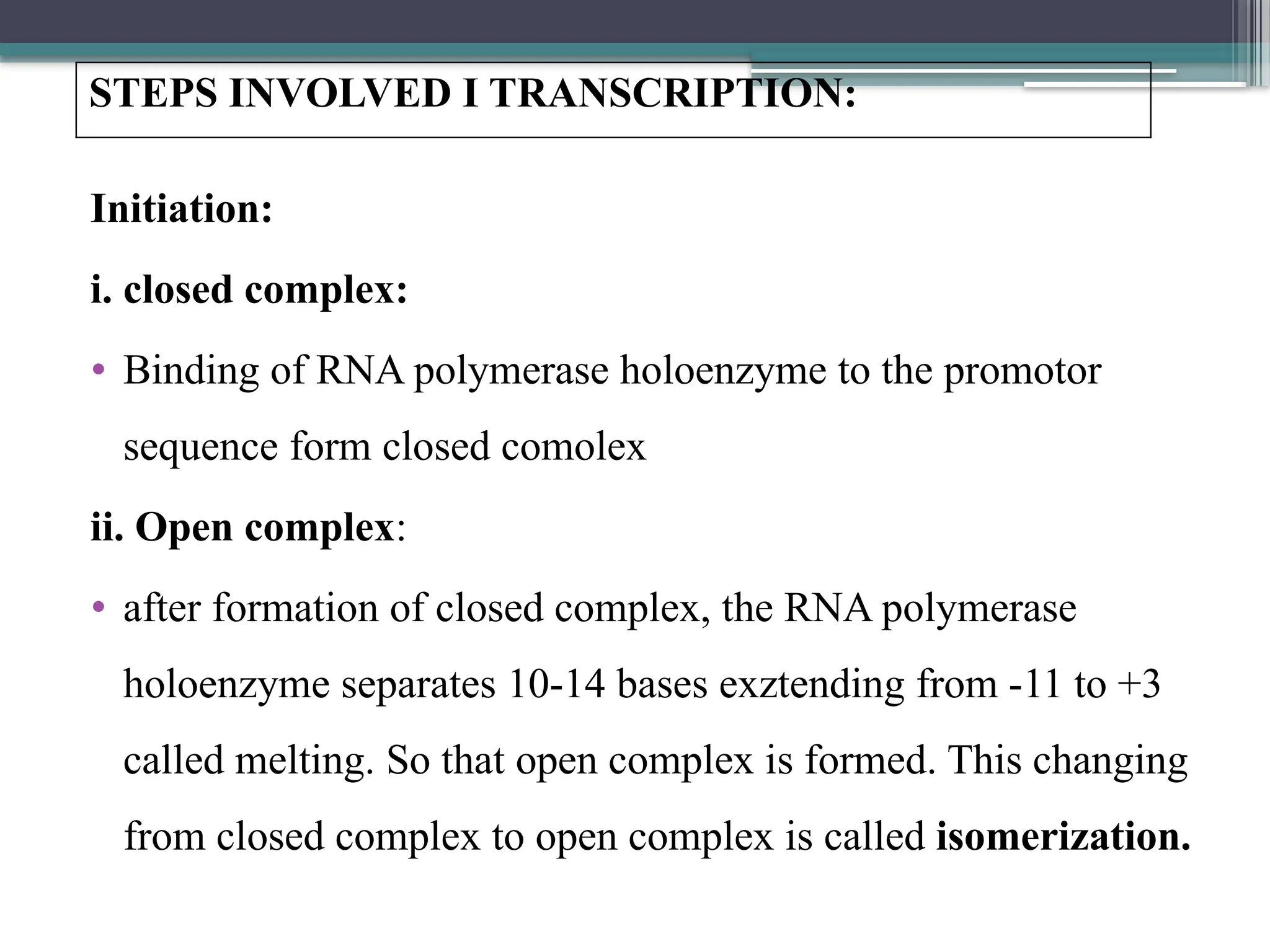 Steps involved in prokaryote Transcription.pptx