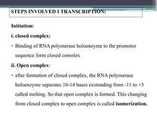 Steps involved in prokaryote Transcription.pptx