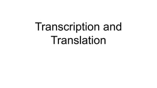 Central Dogma of Biology- Transcription and Translation | PPTX