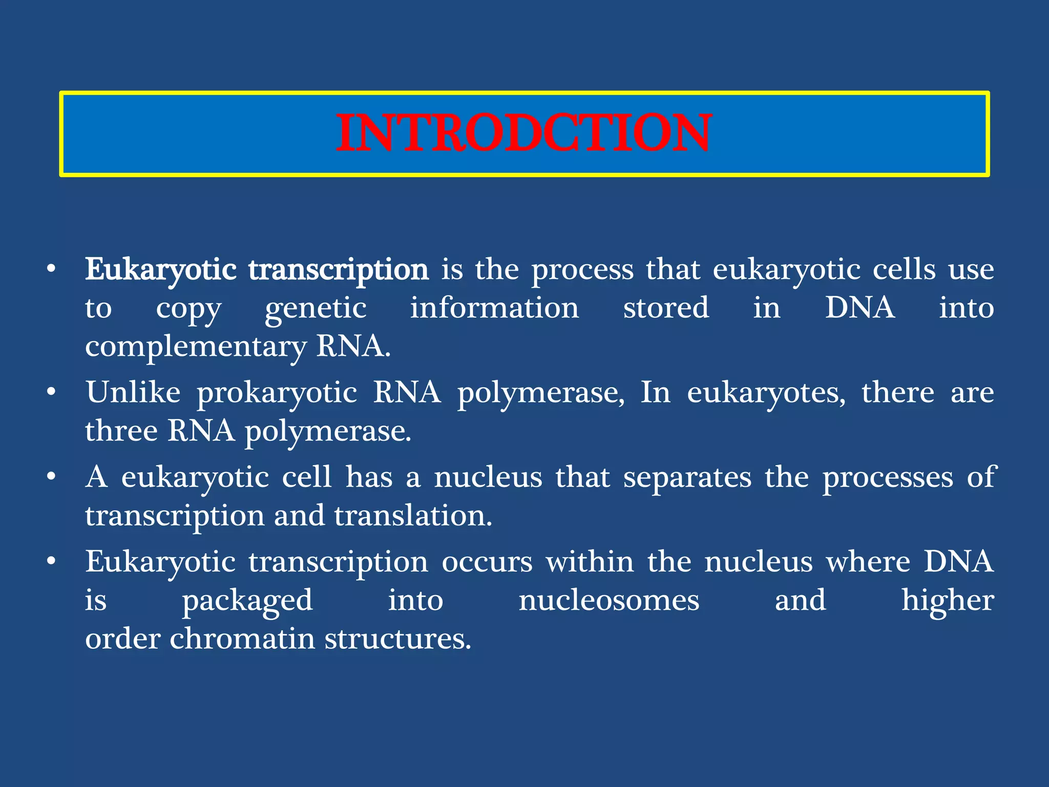 Transcription in eukaryotes | PPTX