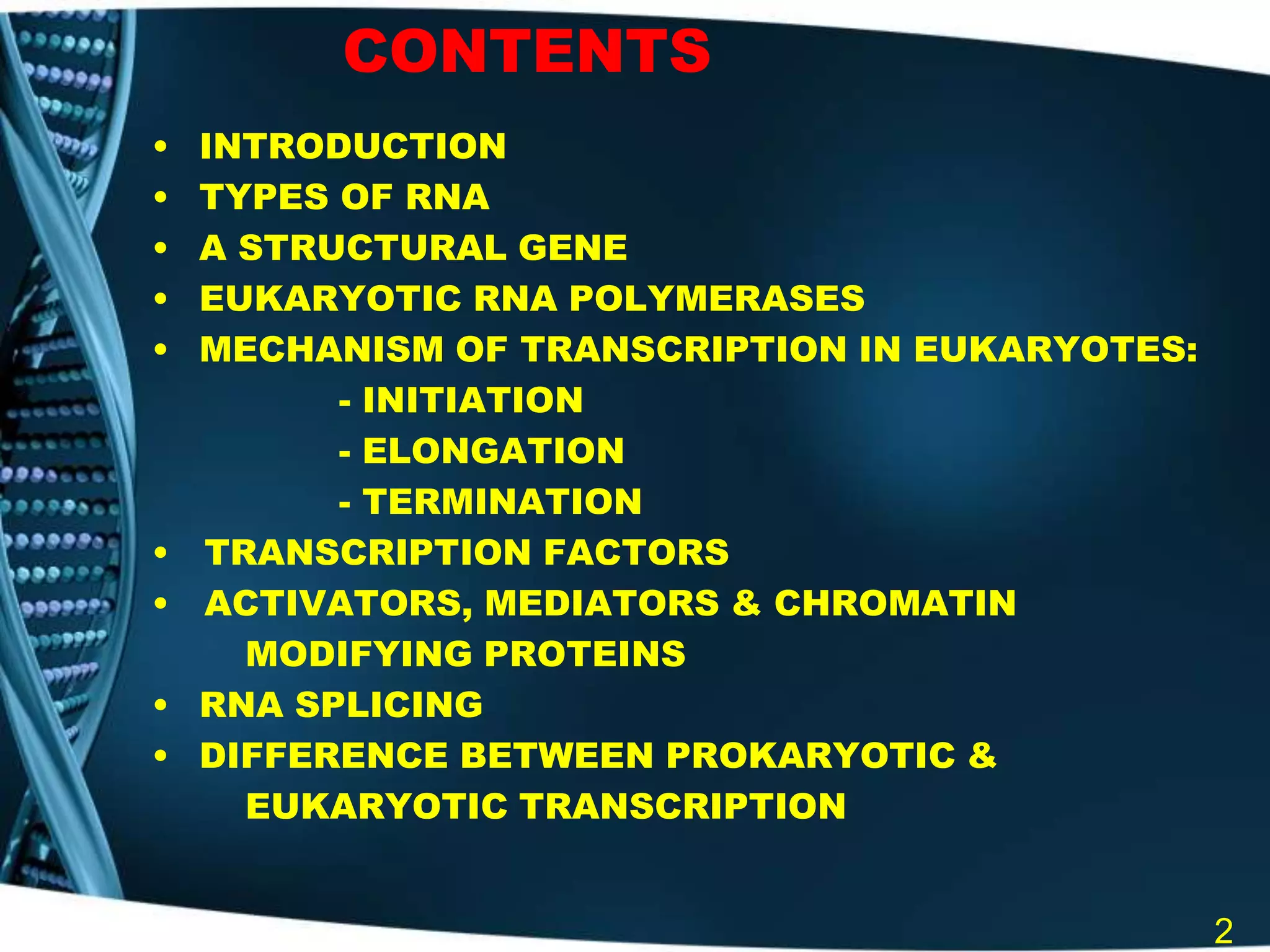 Transcription in Eukaryotes-Complete.ppt