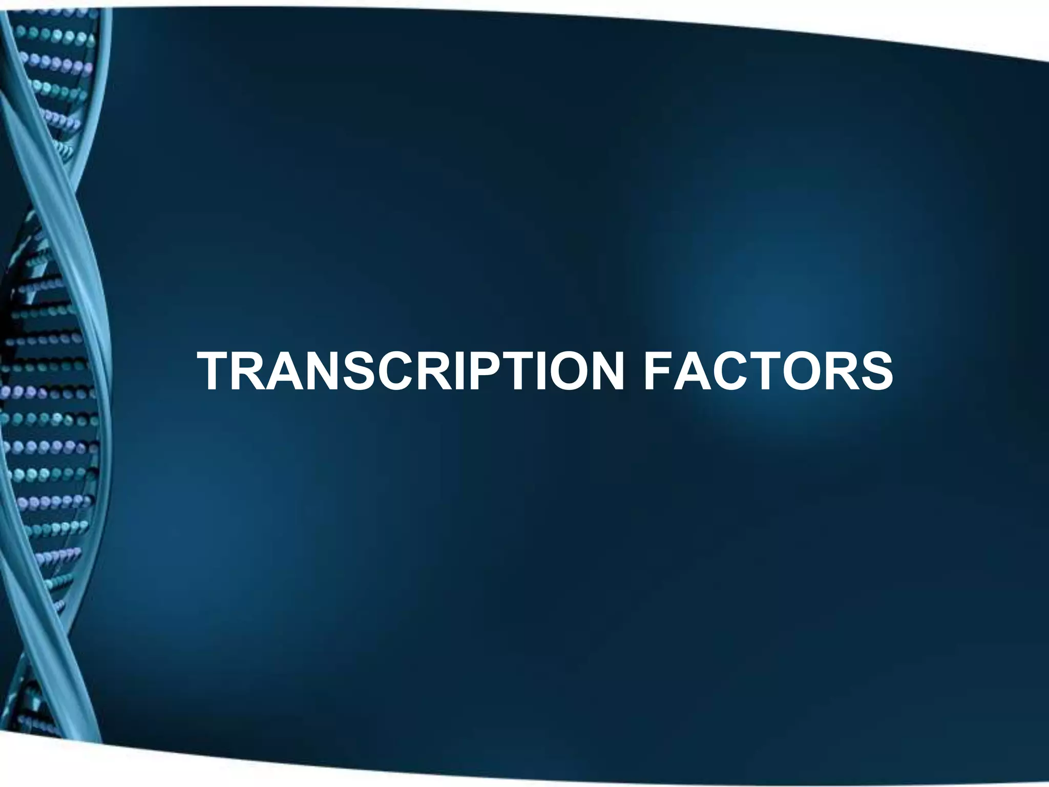 Transcription in Eukaryotes-Complete.ppt