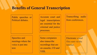 General Transcription Services and its types | PDF